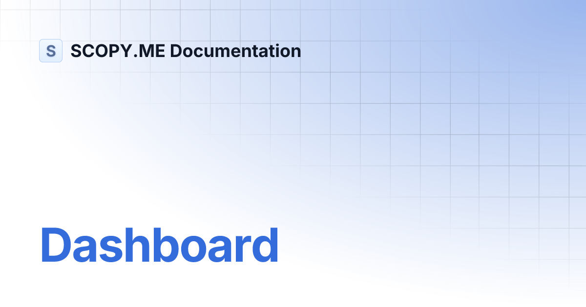 Dashboard | SCOPY.ME Documentation